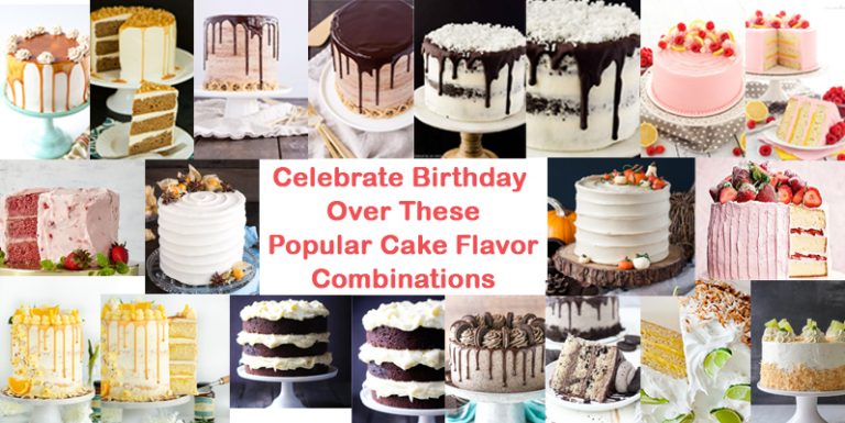 Popular Cake Flavours | Best Cake Flavour Combinations